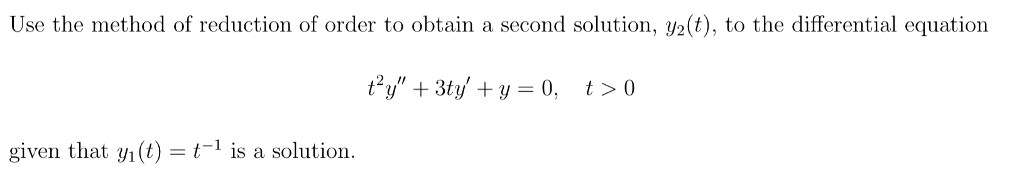 Solved Use the method of reduction of order to obtain a | Chegg.com