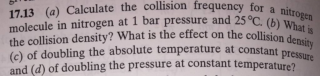 (a) Calculate the collision frequency for a nitrogen | Chegg.com