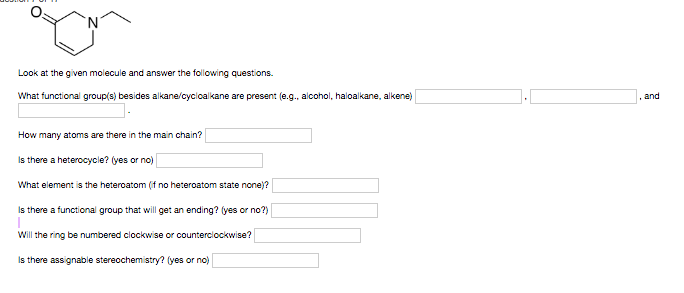 Solved Look at the given molecule and answer the | Chegg.com
