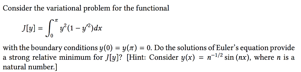 Solved Consider the variational problem for the functional | Chegg.com
