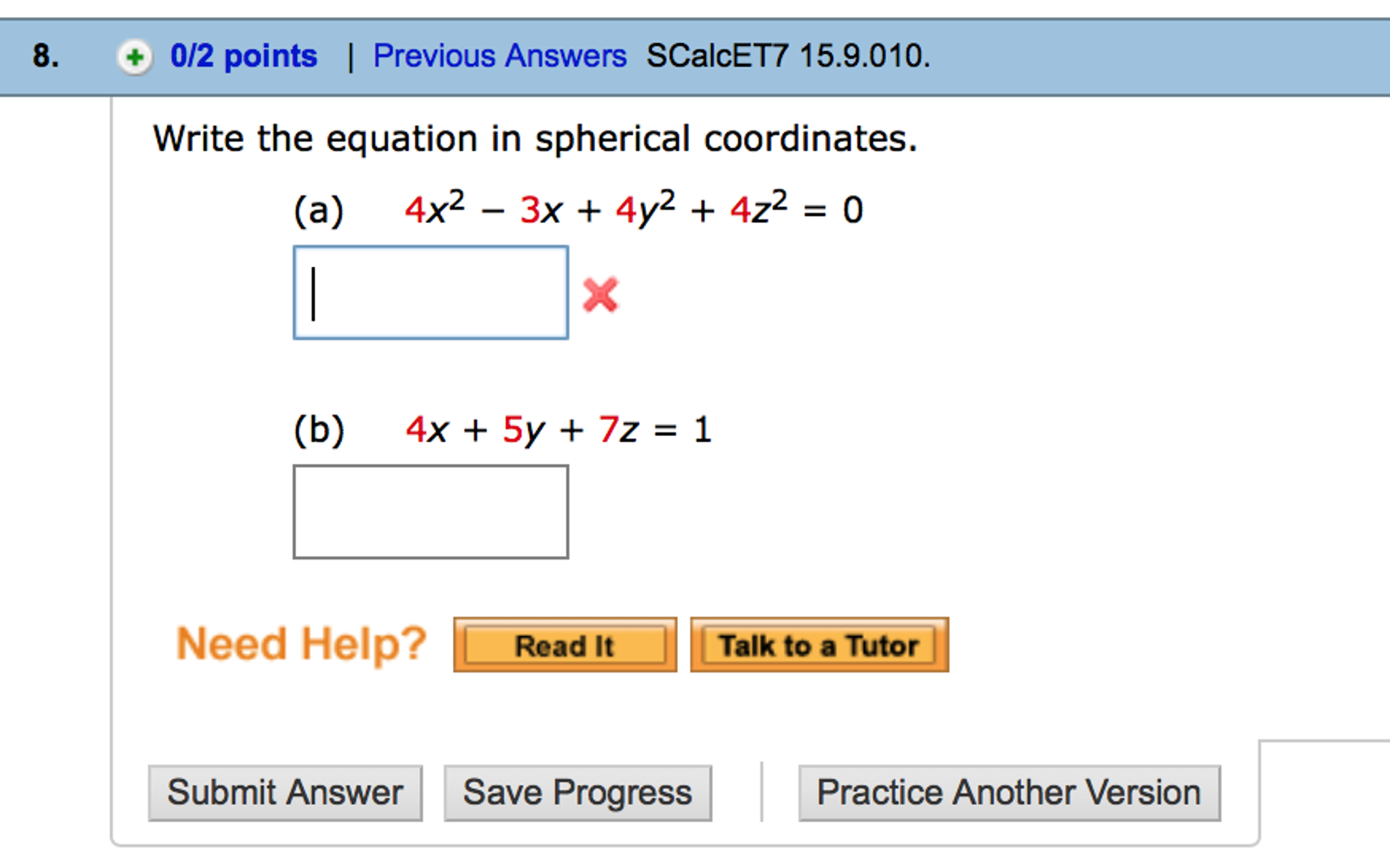 Solved Write the equation in spherical coordinates. 4x^2 - | Chegg.com