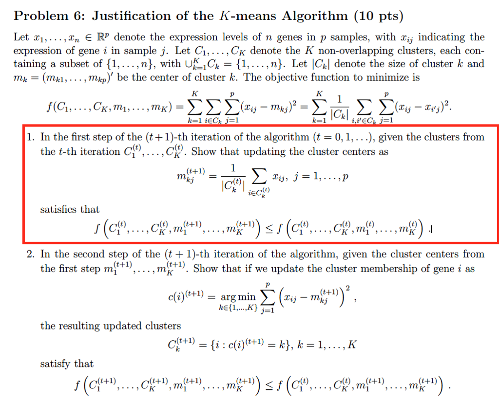 Solved Problem 6: Justification of the K-means Algorithm (10 | Chegg.com