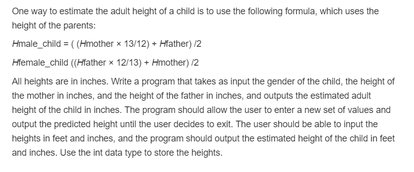 Solved One way to estimate the adult height of a child is to | Chegg.com