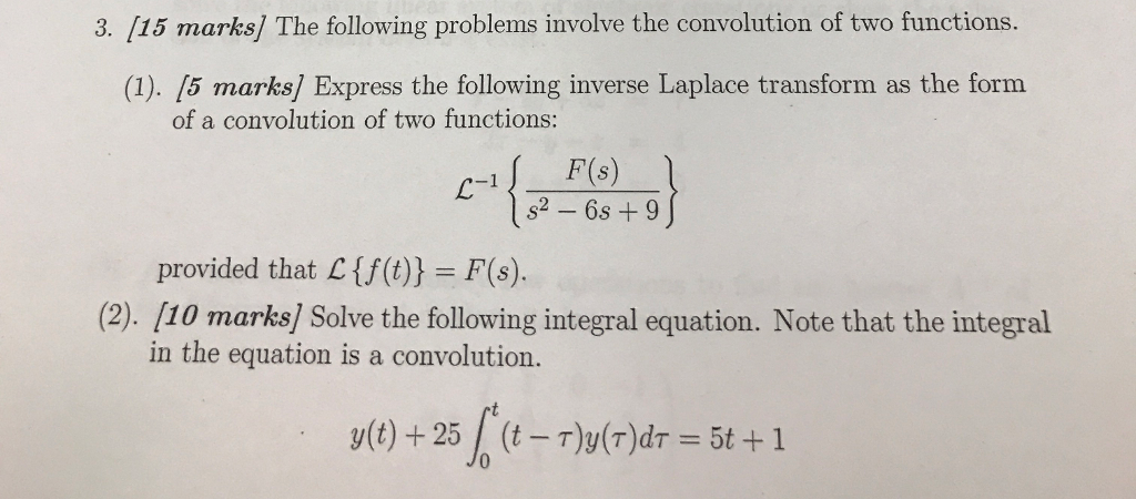 Solved The following problems involve the convolution of two | Chegg.com
