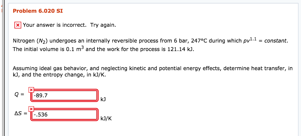 Solved Problem 6.020 SI Your answer is incorrect. Try again. | Chegg.com