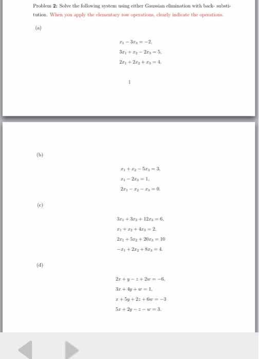 Solved Solve the following system using either Gaussian | Chegg.com