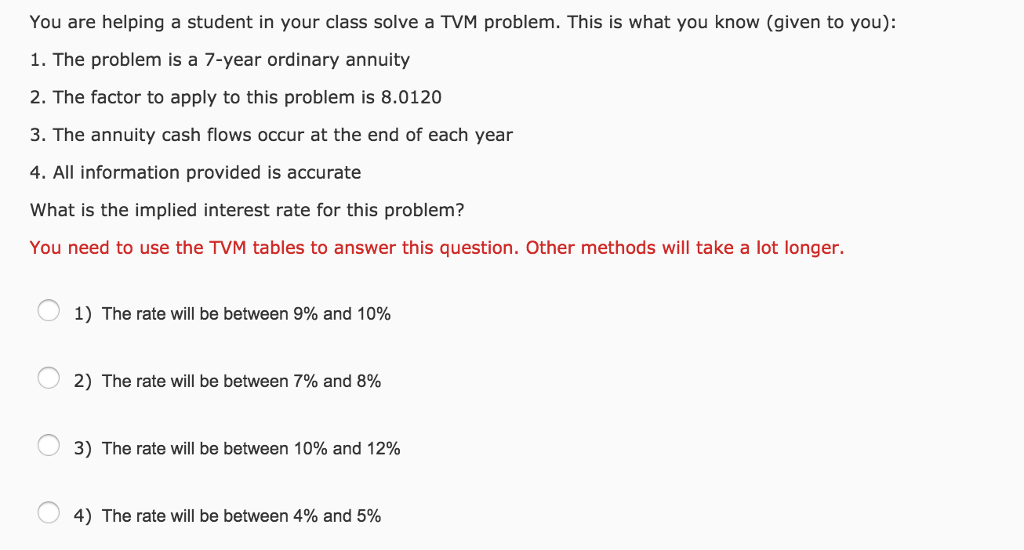 Solved You are helping a student in your class solve a TVM | Chegg.com