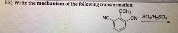 Solved Write the mechanism of the following transformation: | Chegg.com