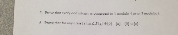 Solved Prove that every odd integer is congruent to 1 modulo | Chegg.com