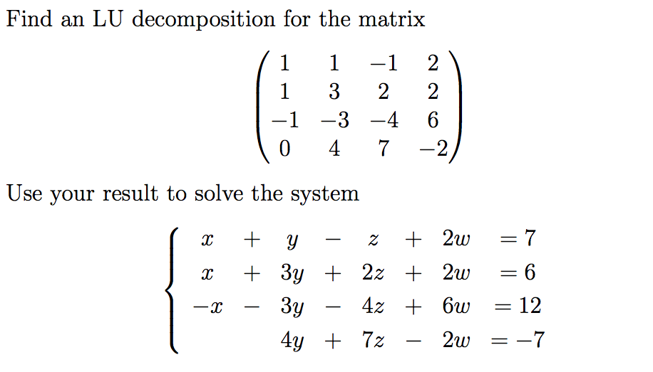 Solved Find an LU decomposition for the matrix [1 1 -1 2 1 | Chegg.com