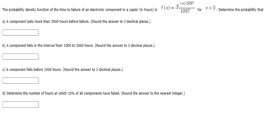 Solved The probability density function of the time to | Chegg.com