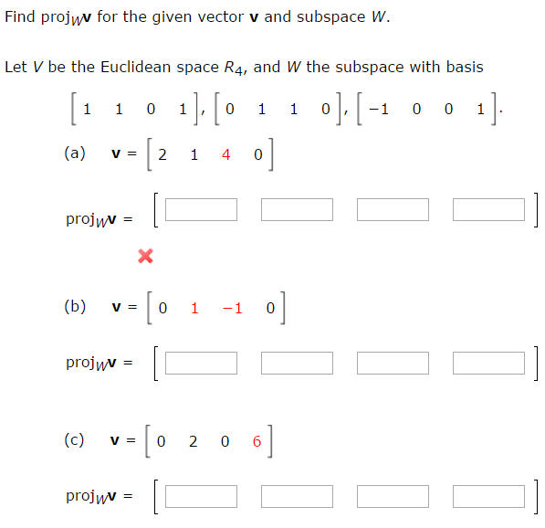 Solved Find proj_W^v for the given vector v and subspace W. | Chegg.com