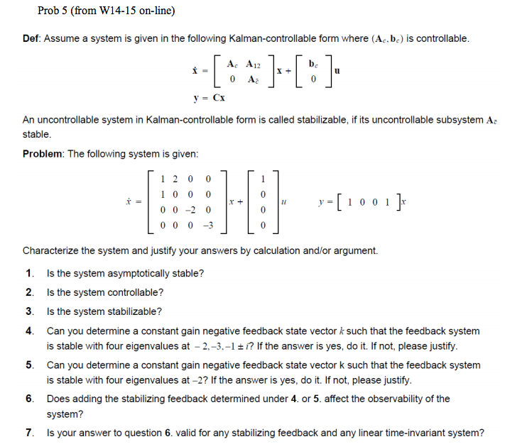 Solved Def: Assume a system is given in the following | Chegg.com