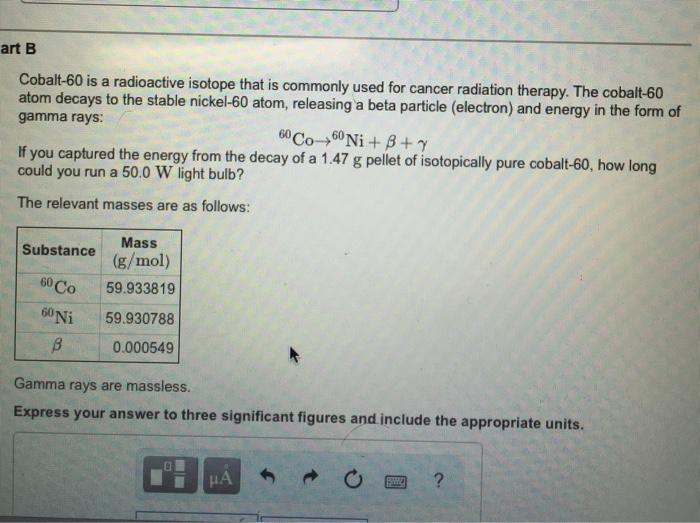 Solved Cobalt-60 is a radioactive isotope that is commonly | Chegg.com