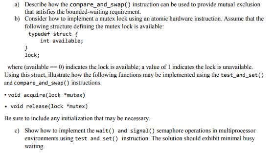 Describe how the compare_and_swap() instruction can | Chegg.com