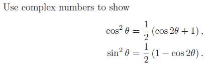 Solved Use complex numbers to show cos2 theta = 1/2(cos2 | Chegg.com