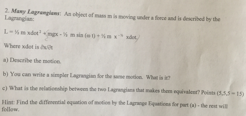 Solved An object of mass m is moving under a force and is | Chegg.com