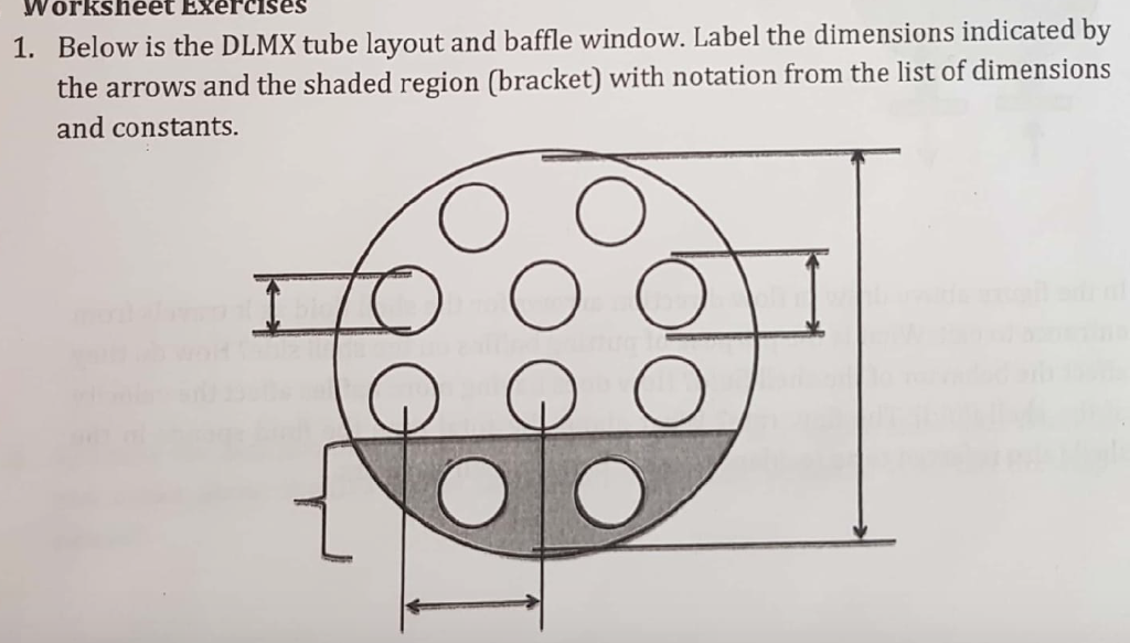 Solved 1. Below is the DLMX tube layout and baffle window. | Chegg.com