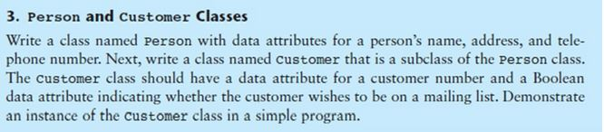 Solved 3. Person and Customer Classes Write a class named | Chegg.com