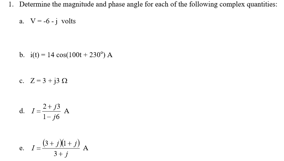 Solved 1. Determine the magnitude and phase angle for each | Chegg.com