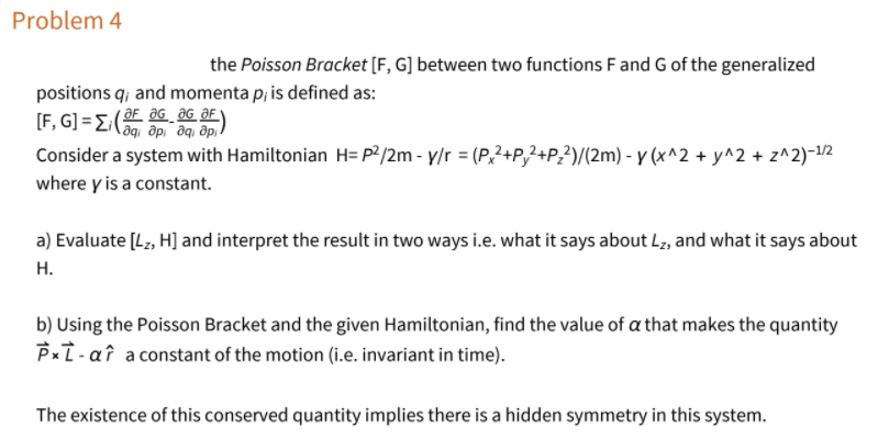 Problem4 the Poisson Bracket [F, G] between two | Chegg.com