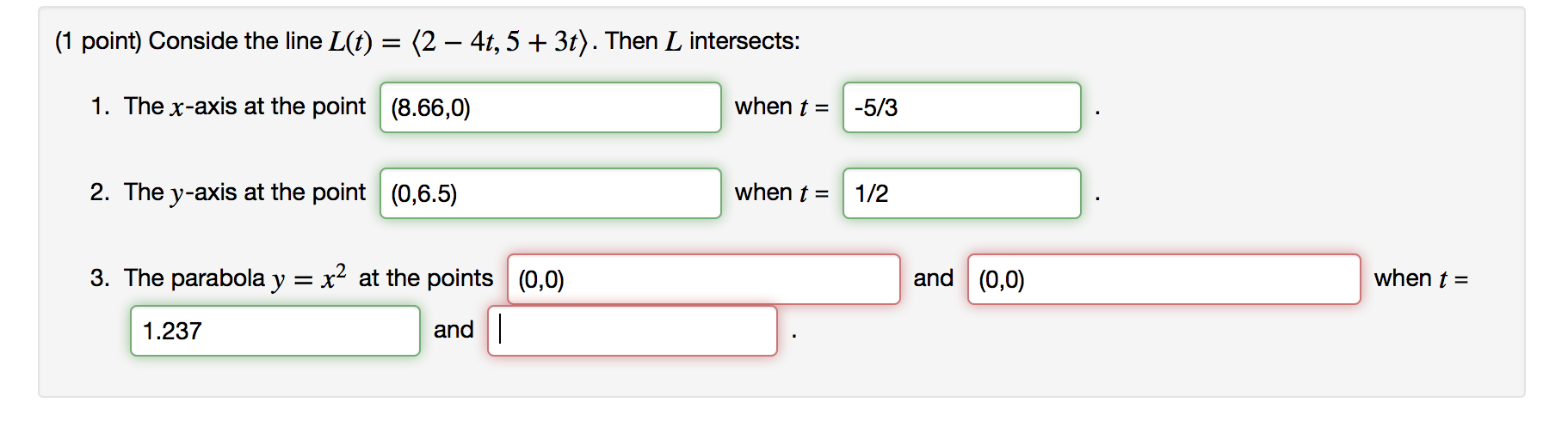 Solved Consider the line L(t) = (2 - 4t, 5 + 3t). Then L | Chegg.com