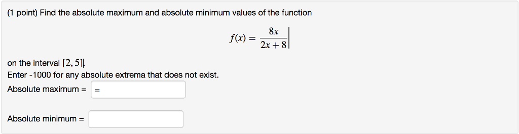 Solved Find the absolute maximum and absolute minimum values | Chegg.com Solved Find the absolute maximum and absolute minimum values | Chegg.com