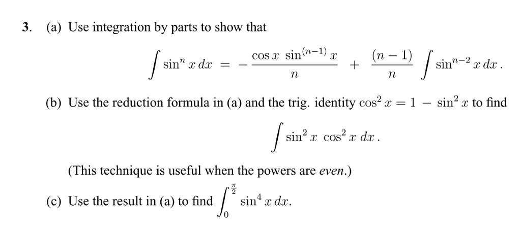 Solved Use integration by parts to show that integral sin | Chegg.com