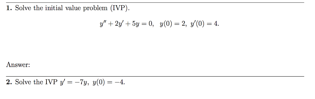 Solved Solve the initial value problem (IVP). y" + 2y' + 5y | Chegg.com