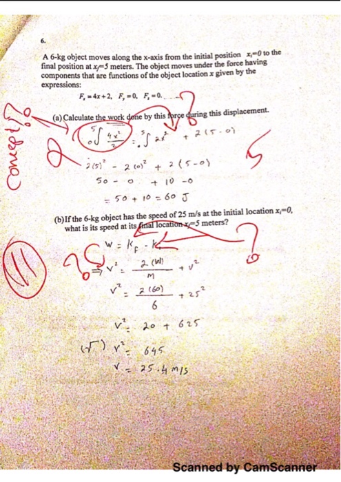 Solved A 6-kg object moves along the x-axis from the initial | Chegg.com