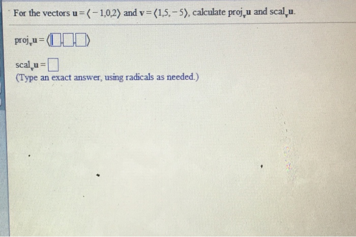 Solved For the vectors u = (-1,0,2) and v = (1,5,-5), | Chegg.com