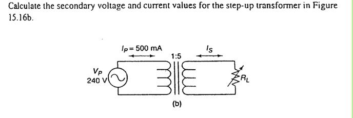 Solved Calculate the secondary voltage and current values | Chegg.com