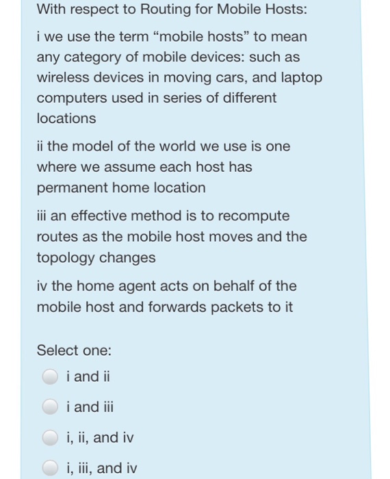 Solved With respect to Routing for Mobile Hosts: i we use | Chegg.com
