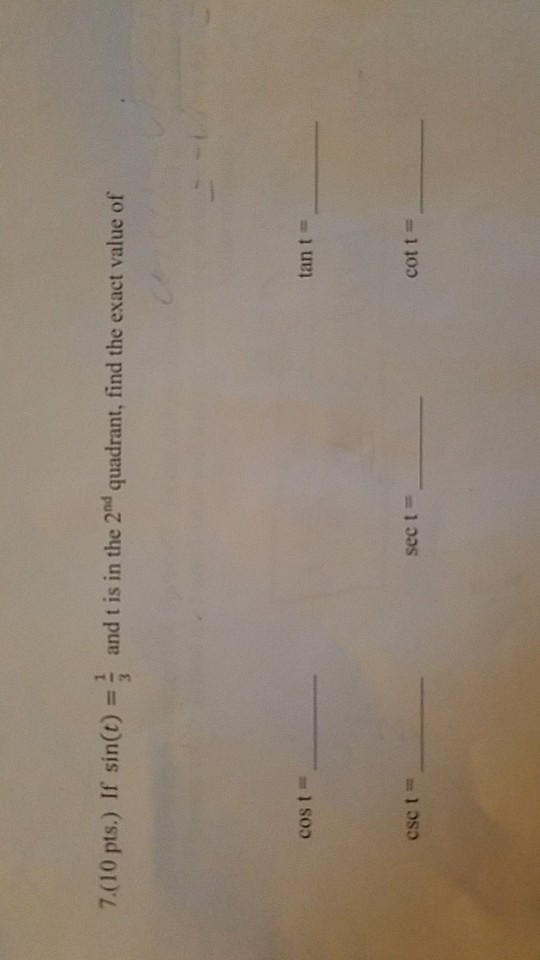 Solved If sin (t)=1/3, and t is in the 2nd quadrant, find | Chegg.com