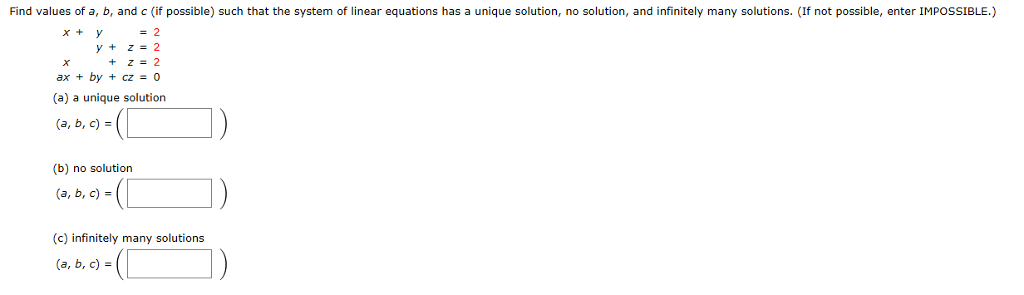 Solved Find Values Of A B And C If Possible Such That 