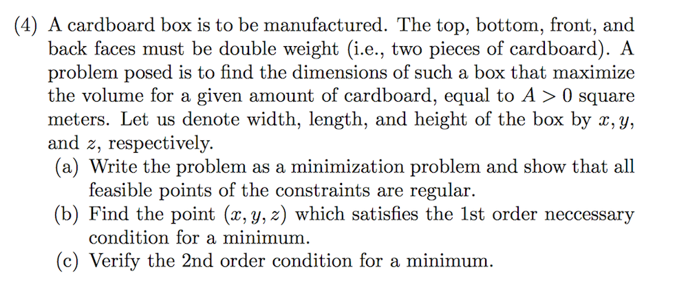 Solved A cardboard box is to be manufactured. The top, | Chegg.com