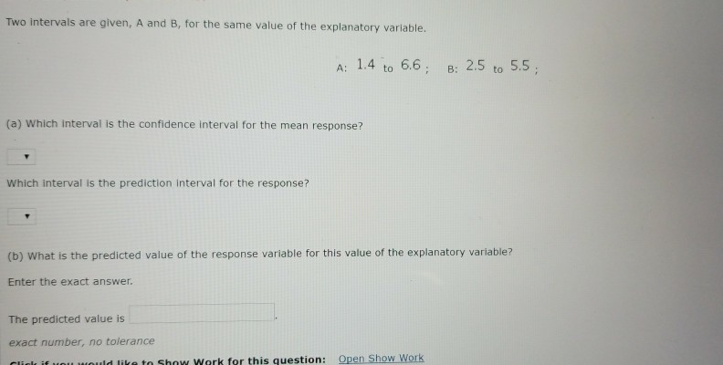 Solved Two intervals are given, A and B, for the same value | Chegg.com