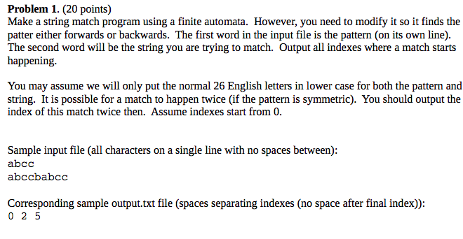 Solved Problem 1. (20 points) Make a string match program | Chegg.com