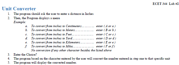 Solved ECET 344 Lab #2 Unit Converter 1. 2. The program | Chegg.com