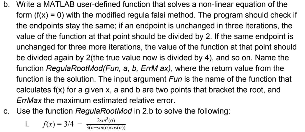 Solved Write A Matlab User Defined Function That Solves A 1021