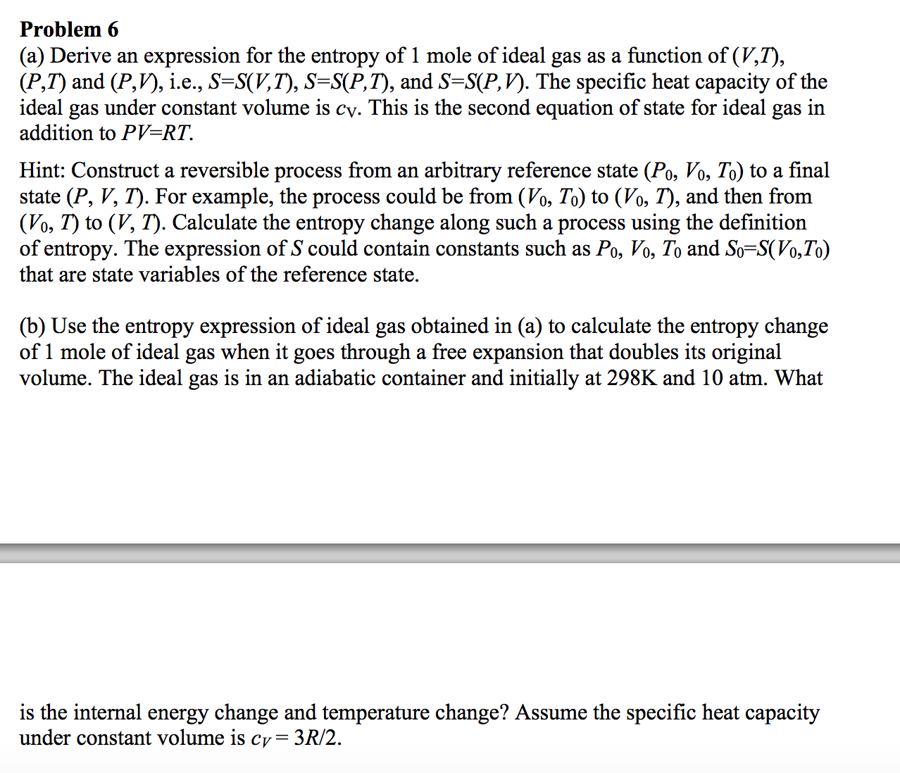 Problem 6 (a) Derive an expression for the entropy of | Chegg.com