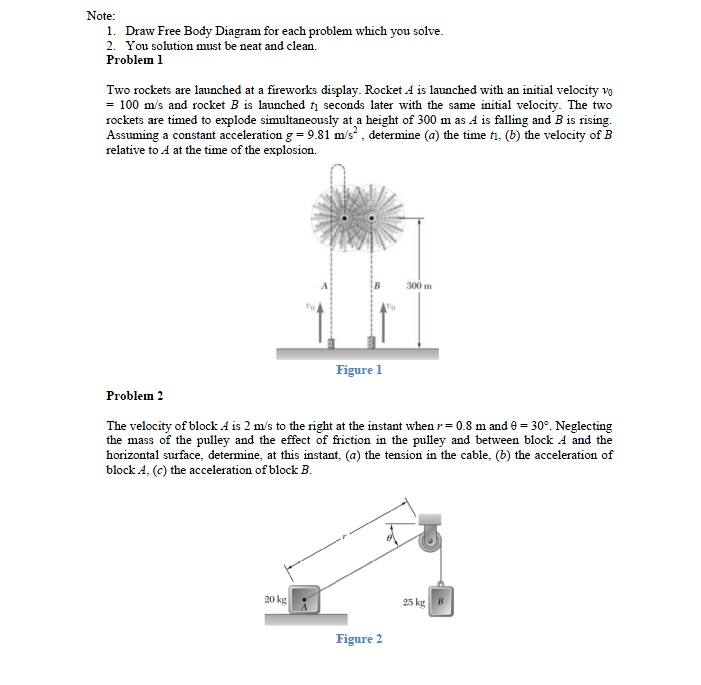 Solved Draw Free Body Diagram for each problem which you | Chegg.com