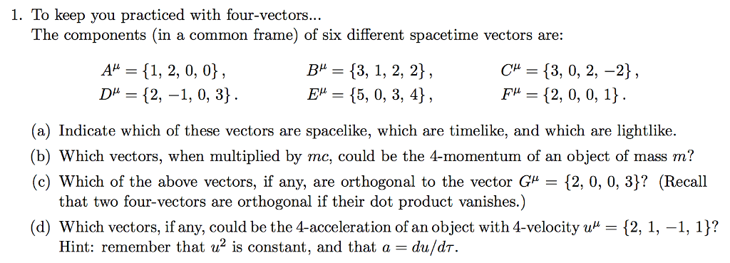 Solved To keep you practiced with four-vectors... The | Chegg.com