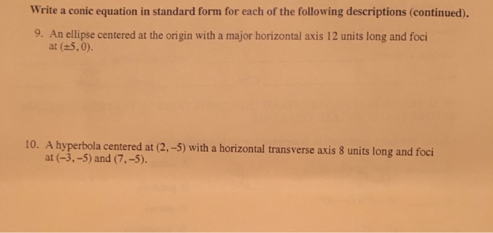 Solved Write A Conic Equation In Standard Form For Each Of