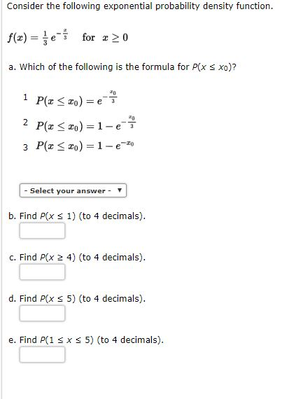Solved Consider the following exponential probability | Chegg.com