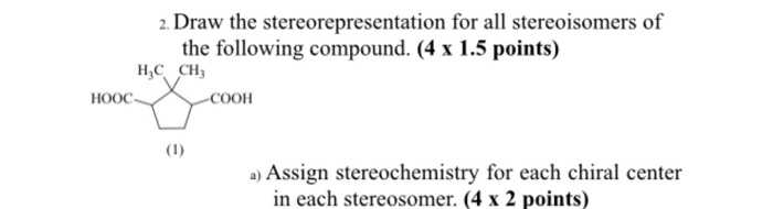Solved Draw the stereorepresentation for all stereoisomers | Chegg.com