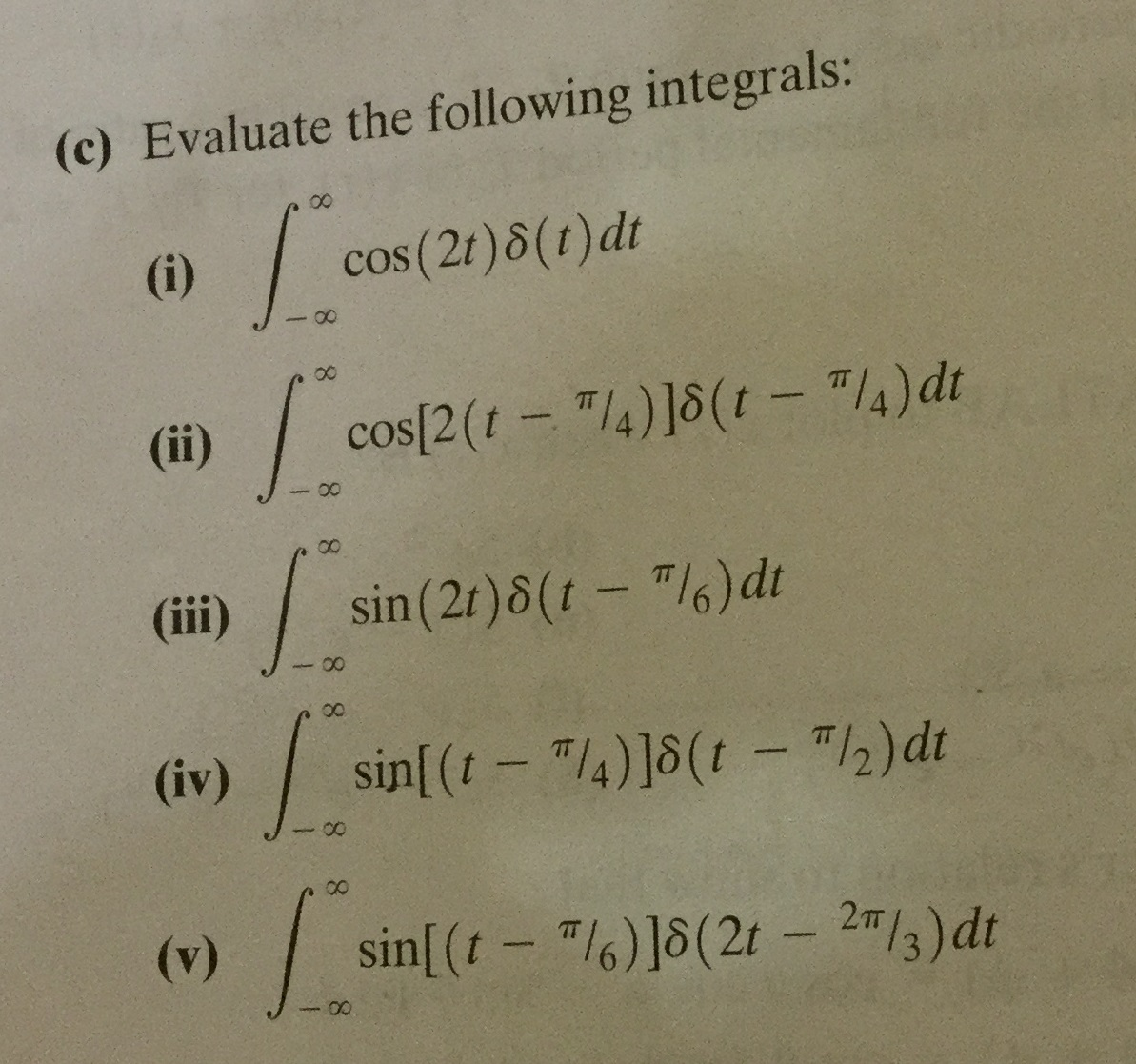 Solved Evaluate the following integrals: (i) | Chegg.com