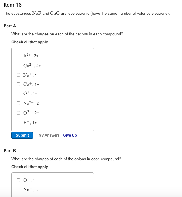 Solved Item 18 The substances NaF and CaO are isoelectronic | Chegg.com