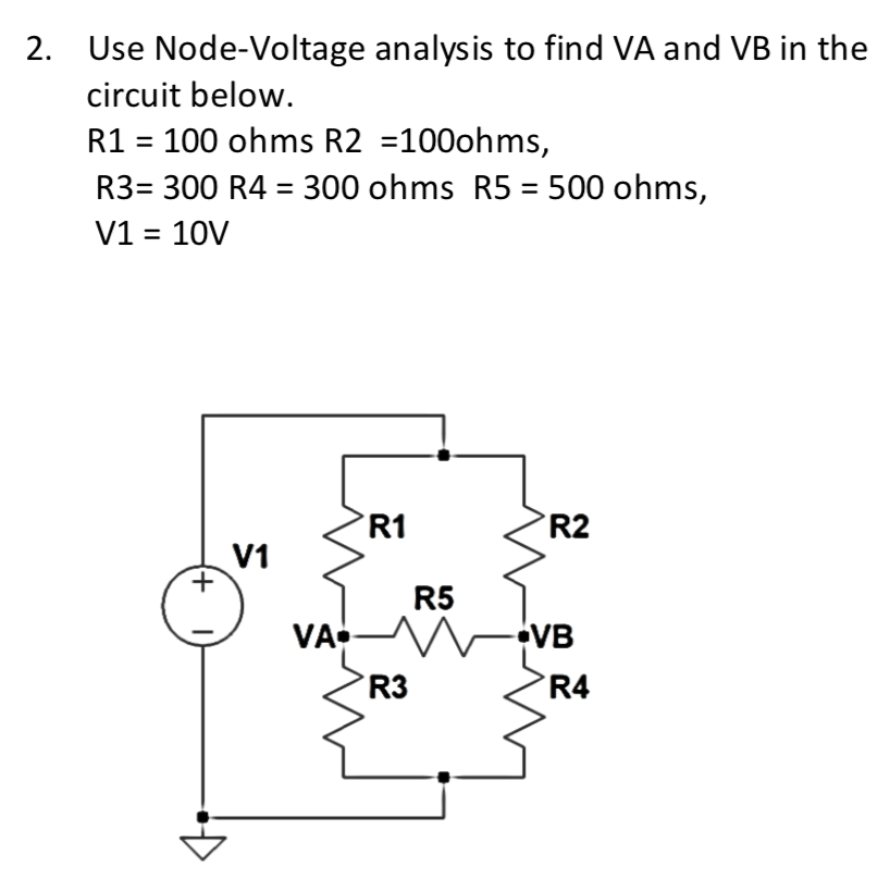 Solved Use Node-Voltage analysis to find VA and VB in the | Chegg.com