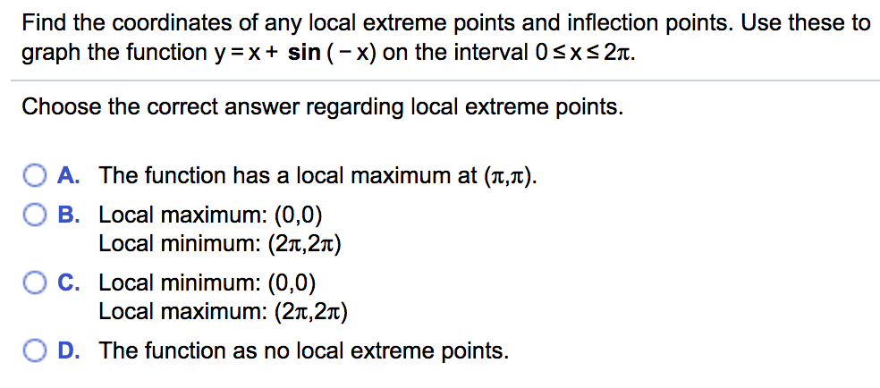 Solved Find the coordinates of any local extreme points and | Chegg.com